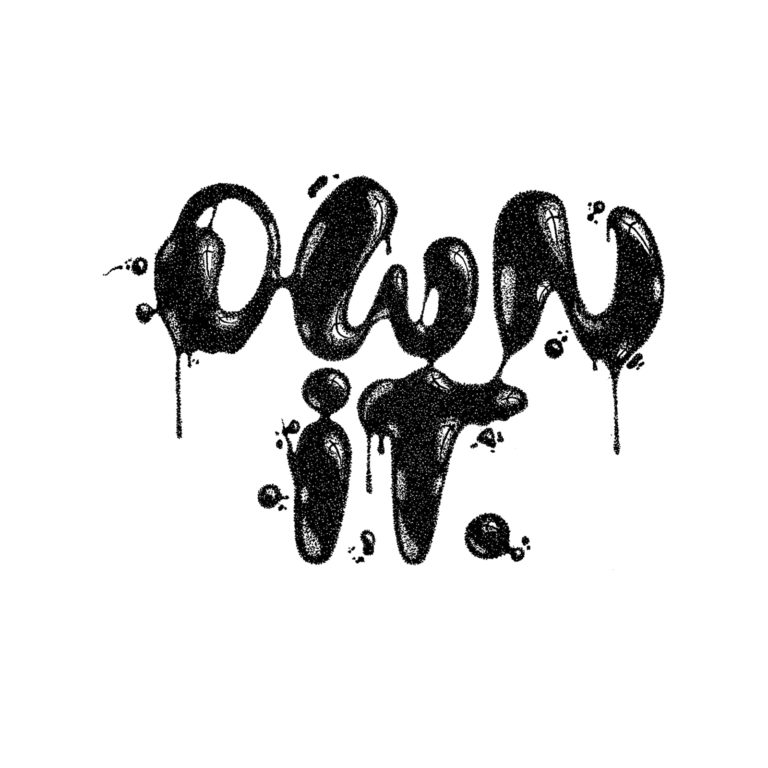 Own It. – Typefolk