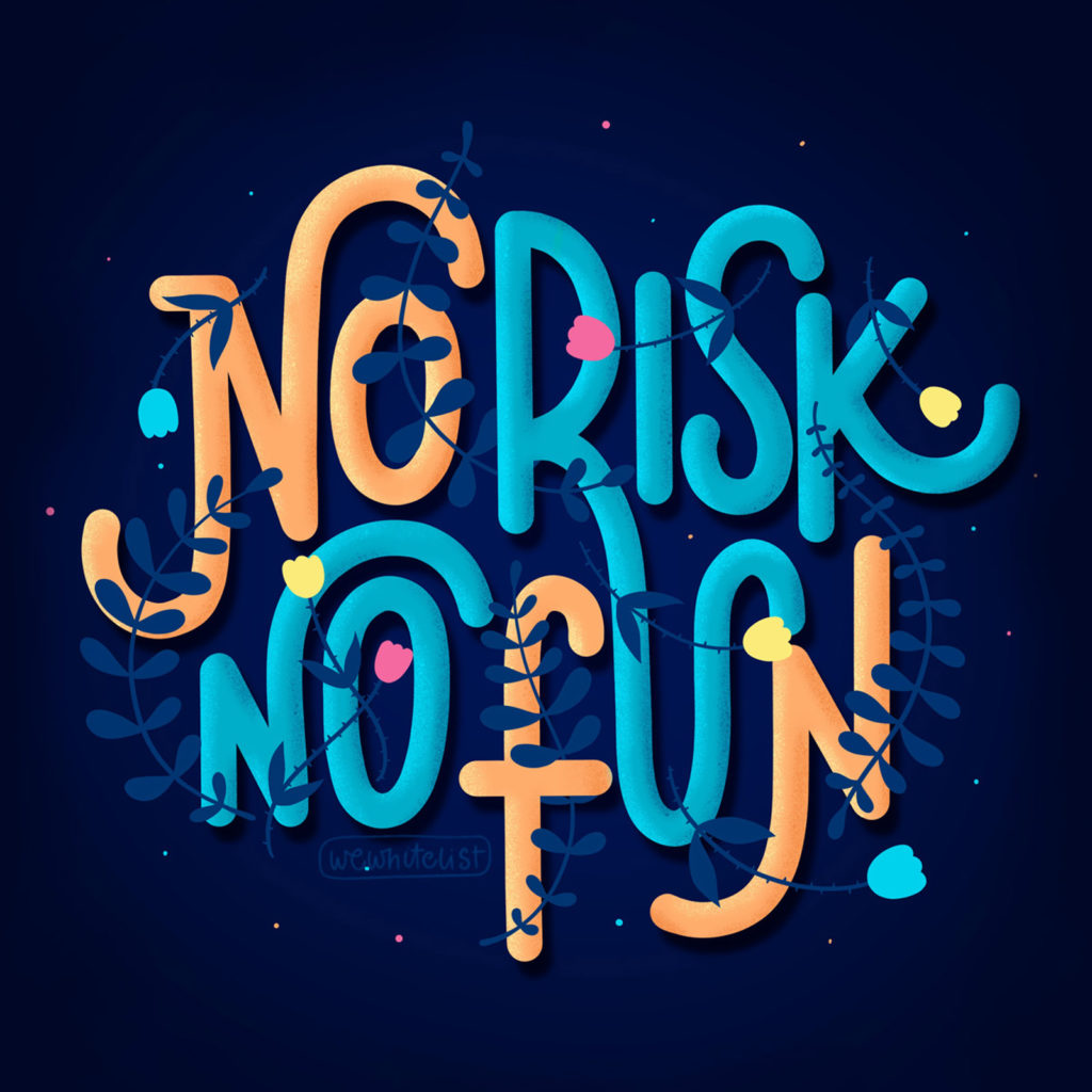 No Risk No Fun – Typefolk